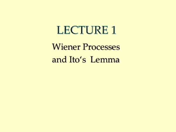 (PDF) Wiener Processes and Ito's Lemma