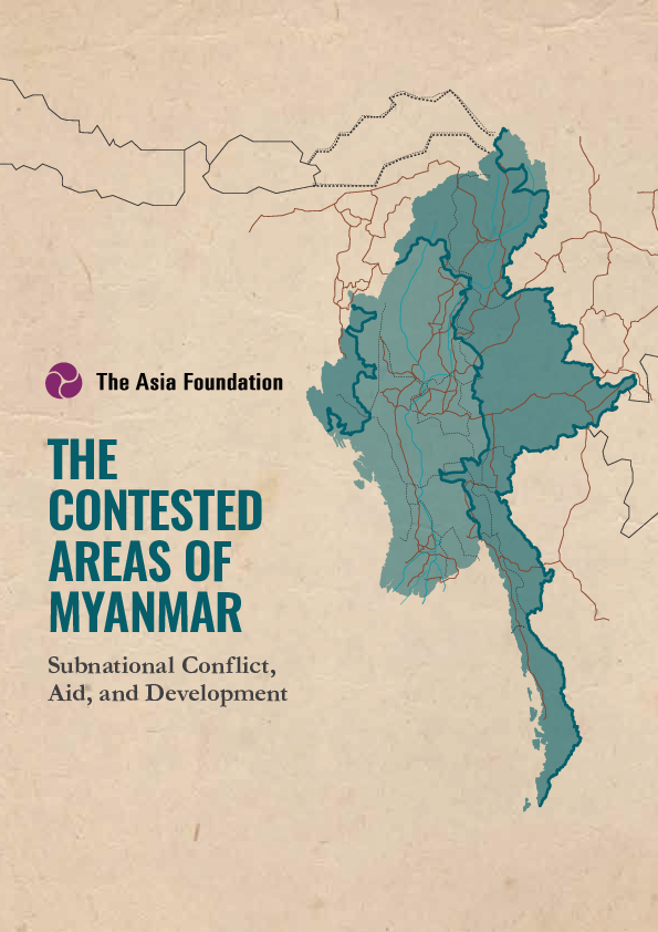 (PDF) THE CONTESTED AREAS OF MYANMAR Subnational Conflict, Aid, and ...