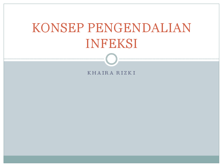 (PPT) KONSEP PENGENDALIAN INFEKSI