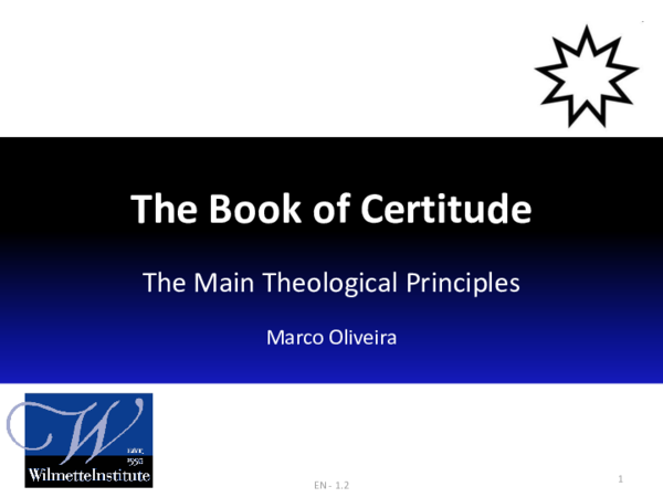 (PPT) The Book Of Certitude - Main Theological Principles - EN v1.2.pptx