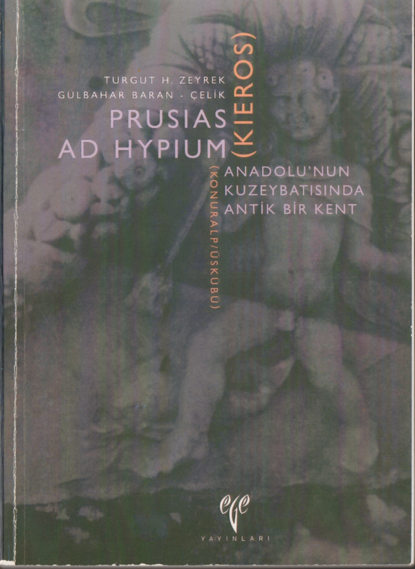 (PDF) Anadolu'nun Kuzeybatısında Antik Bir Kent Prusias Ad Hypium