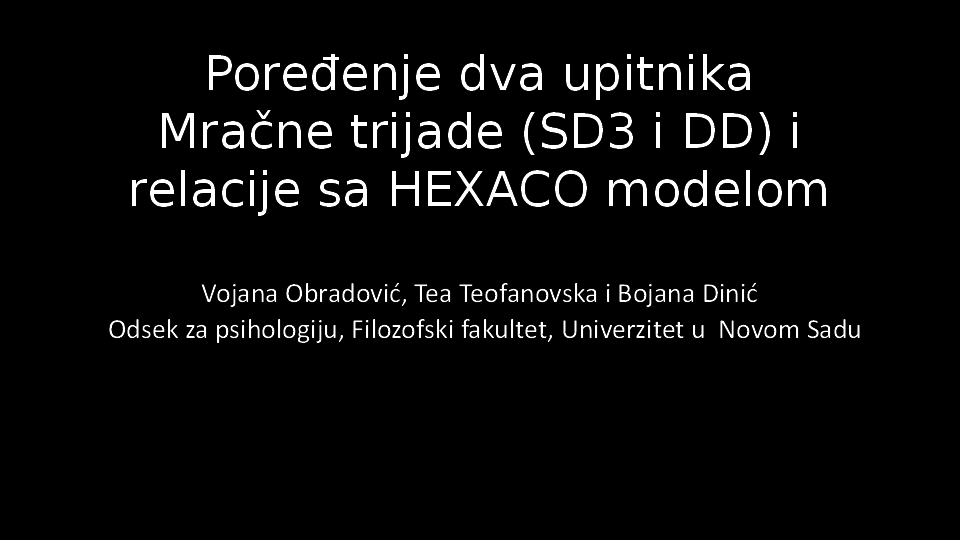 (PPT) Poređenje dva upitnika Mračne trijade (SD3 i DD) i relacije sa ...