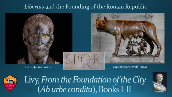 (PPT) Liberty and the Founding of the Roman Republic: Livy I-II
