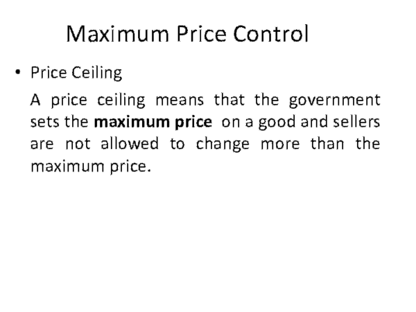 (PPT) Maximum Price Control