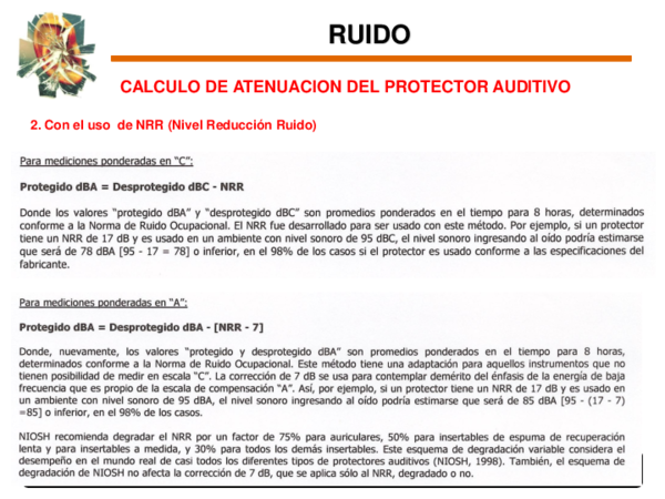 (PDF) RUIDO 1 2. Con el uso de NRR (Nivel Reducción Ruido) CALCULO DE ATENUACION DEL PROTECTOR ...