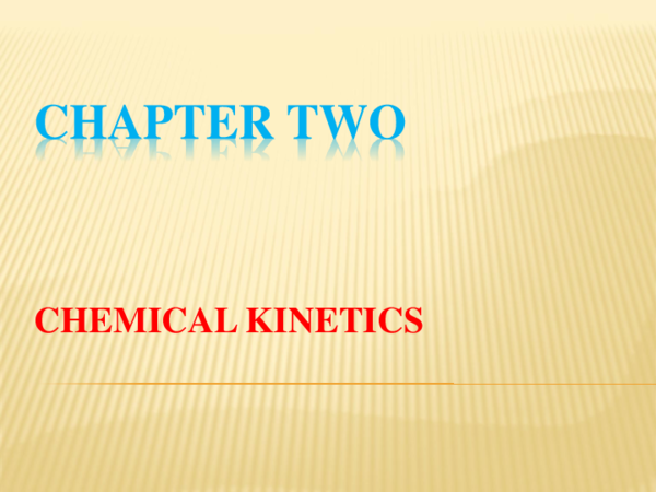 (PPT) CHAPTER TWO Chemical kinetics