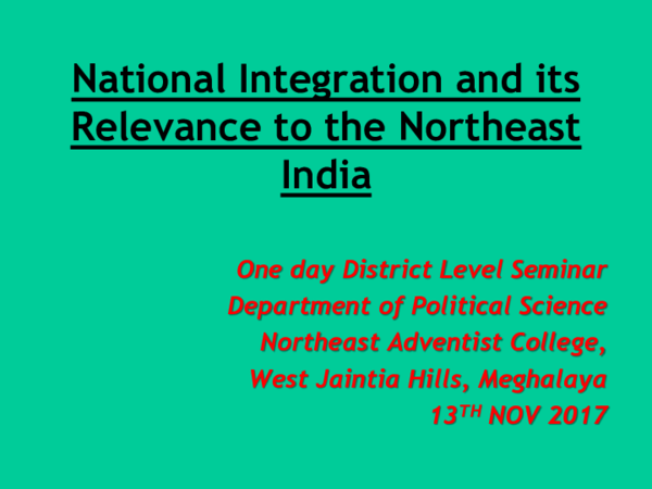 (PPT) National Integration and its Relevance to the Northeast