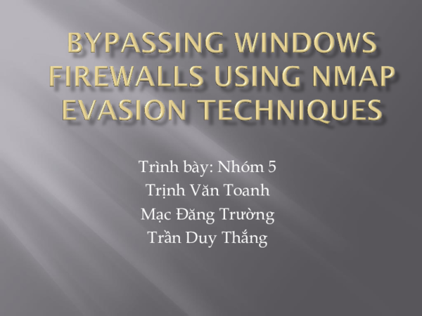 Ppt Bypassing Windows Firewalls Using Nmap Evasion Techniques