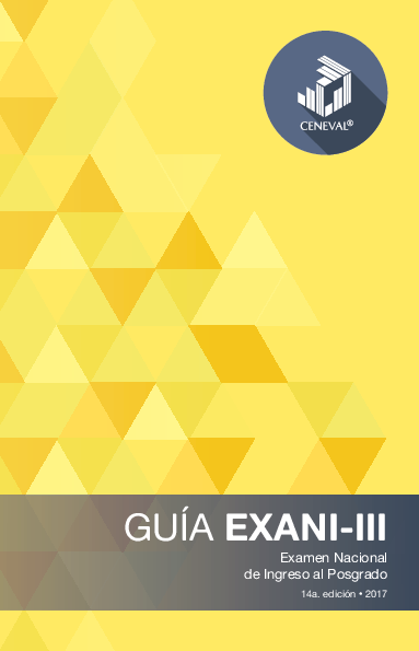 (PDF) Examen Nacional de Ingreso al Posgrado GUÍA EXANI-III
