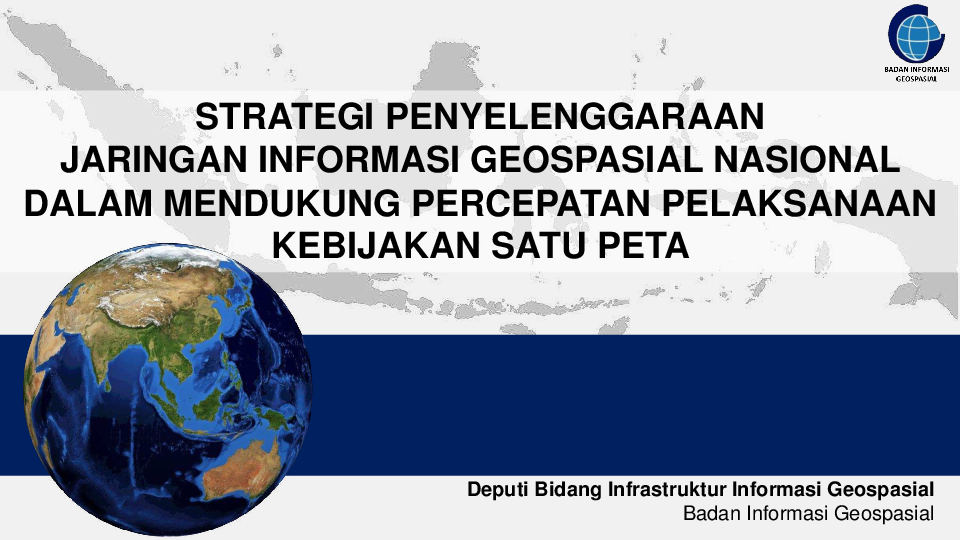 (PDF) STRATEGI PENYELENGGARAAN JARINGAN INFORMASI GEOSPASIAL NASIONAL ...