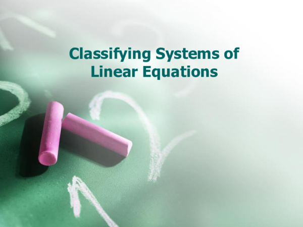 (PPT) Classifying Systems of Linear EquationsQM
