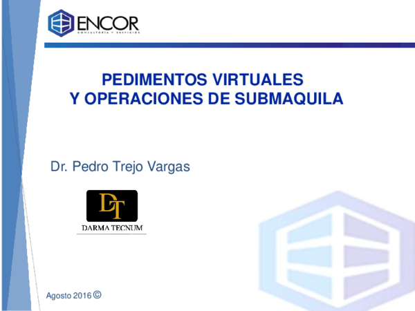 (PDF) PEDIMENTOS VIRTUALES Y OPERACIONES DE SUBMAQUILA