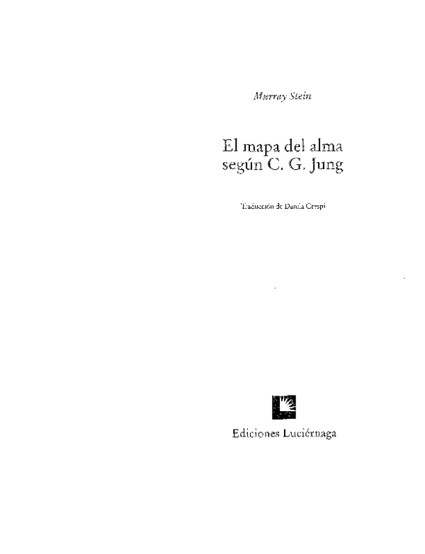(PDF) Stein Murray - El Mapa Del Alma Segun C G Jung