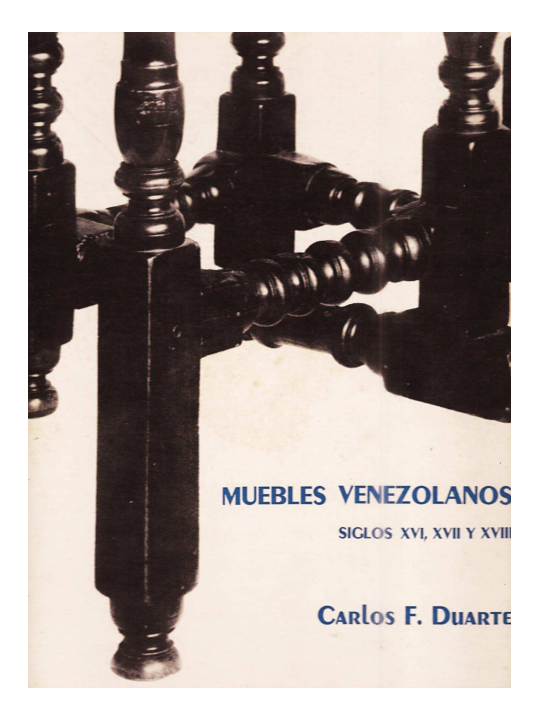 (PDF) Muebles Venezolanos, siglos XVI, XVII, XVIII | Carlos Federico ...