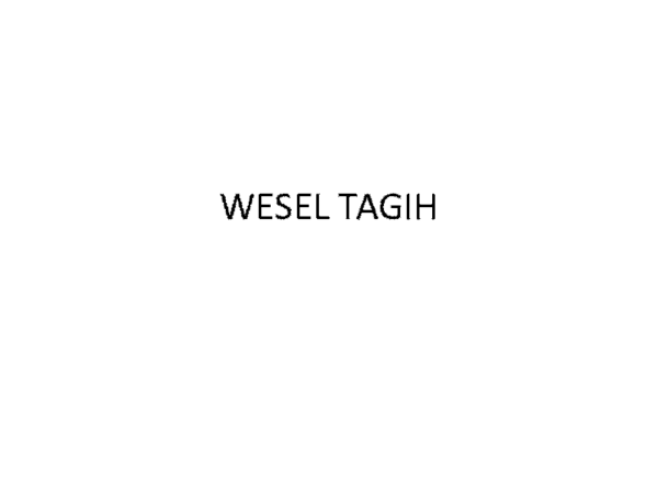 (PPT) WESEL TAGIH