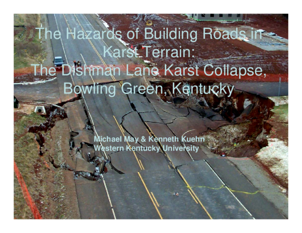 (PDF) The Hazards of Building Roads in Karst Terrain: The Dishman Lane ...