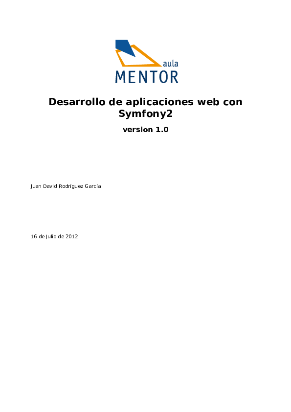(PDF) Desarrollo de aplicaciones web con Symfony2 version 1.0