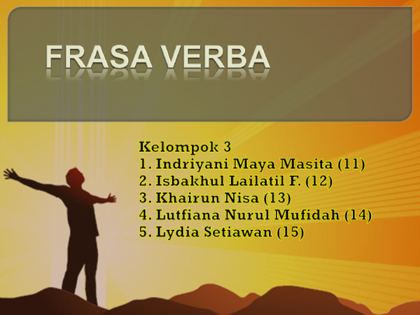 (PPT) kel 3 bin (frasa verba).pptx