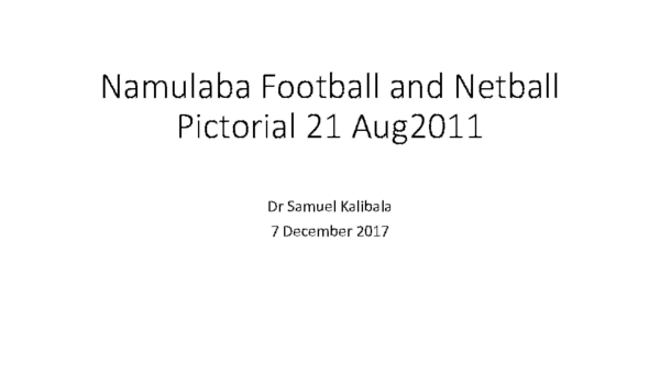 (PPT) Namulaba Football and Netball Pictorial 21 Aug2011