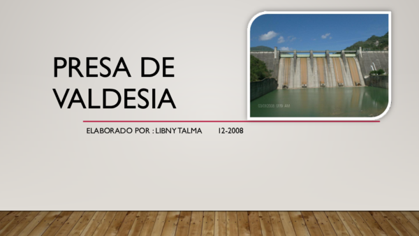 (PPT) Presa de valdesia