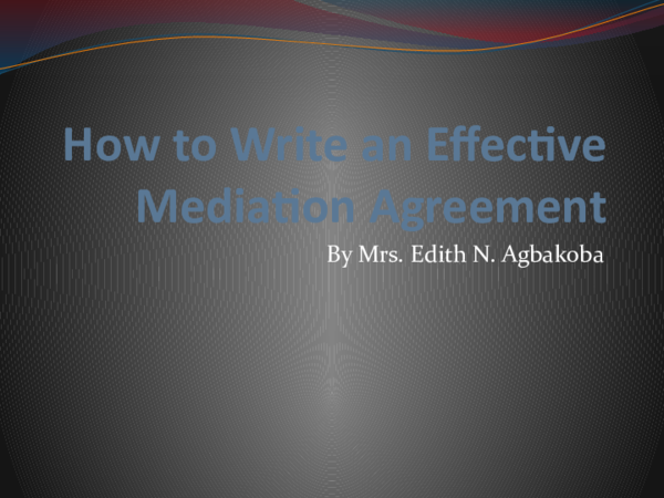 (PPT) How to Write an Effective Mediation Agreement