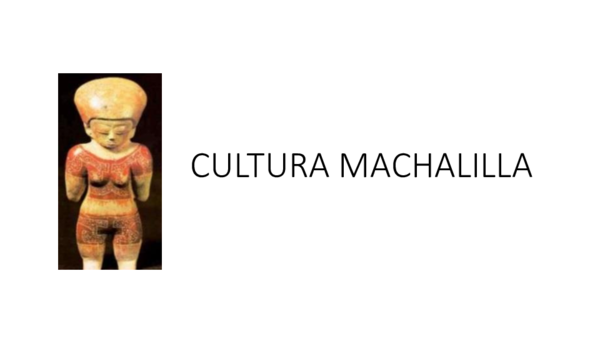 (PPT) CULTURA MACHALILLA
