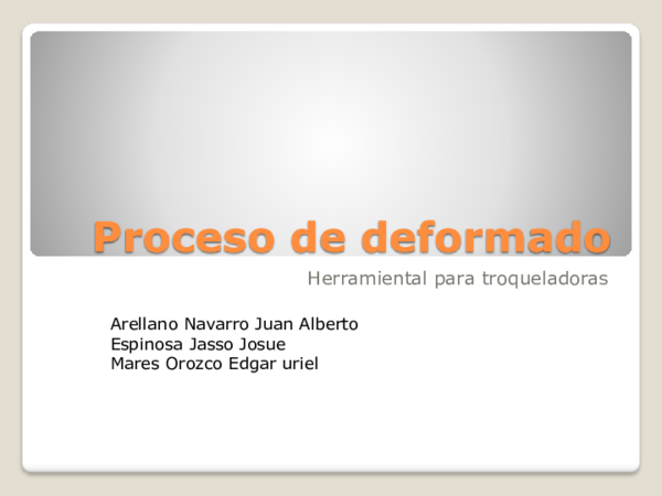 (PPT) Proceso de deformado