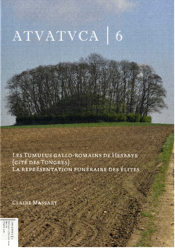 (PDF) Les Tumulus gallo-romains de Hesbaye (cité des Tongres). La ...