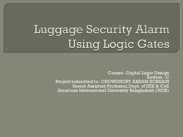 (PPT) Luggage Security Alarm Using Logic Gates