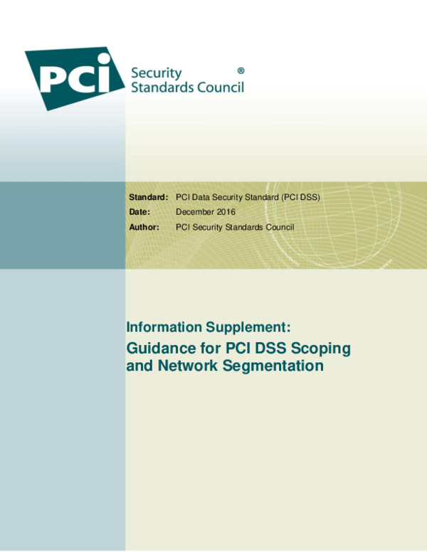 (PDF) Standard: PCI Data Security Standard (PCI DSS) Information Supplement: Guidance for PCI ...
