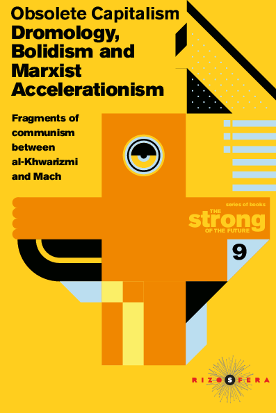 (PDF) Obsolete Capitalism :: Dromology, Bolidism and Marxist ...