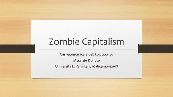 (PPT) Zombie Capitalism