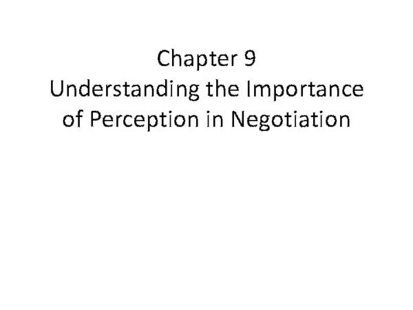 (PPT) Chapter - 9 Understanding the Importance of Perception in Negotiation