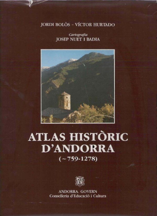 (PDF) ATLAS HISTÒRIC D'ANDORRA (c759-1278)