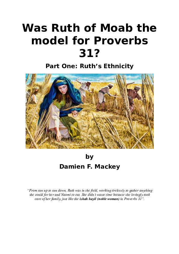 (DOC) Was Ruth of Moab the model for Proverbs 31? Part One: Ruth’s ...
