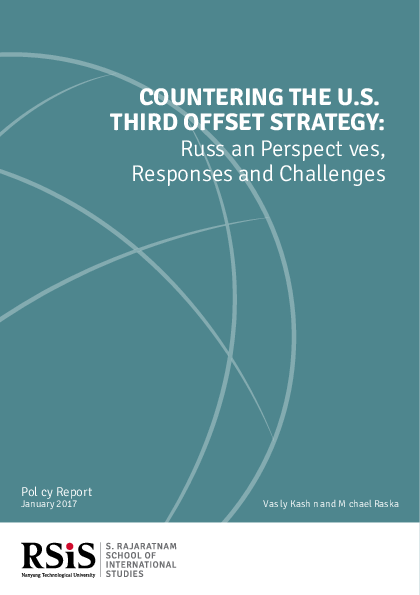 (PDF) COUNTERING THE U.S. THIRD OFFSET STRATEGY: Russian Perspectives ...