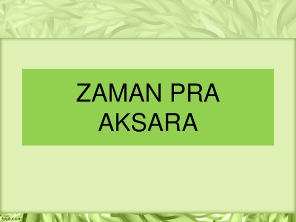 (PPT) Zaman Pra Aksara