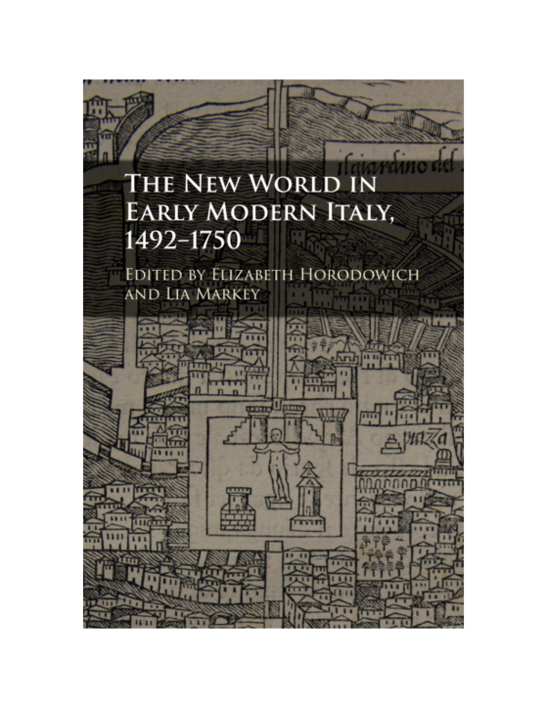 (PDF) The New World in Early Modern Italy, 1492-1750