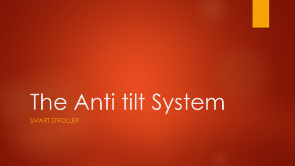 (PPT) The Anti tilt System