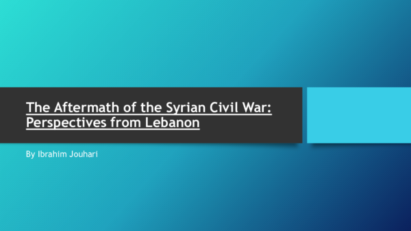 (PPT) The Aftermath of the Syrian Civil War.pptx