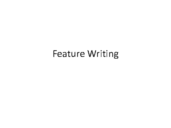 (PPT) Feature Writing and types of feature.ppt