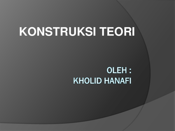 (PPT) KONSTRUK TEORI PPT