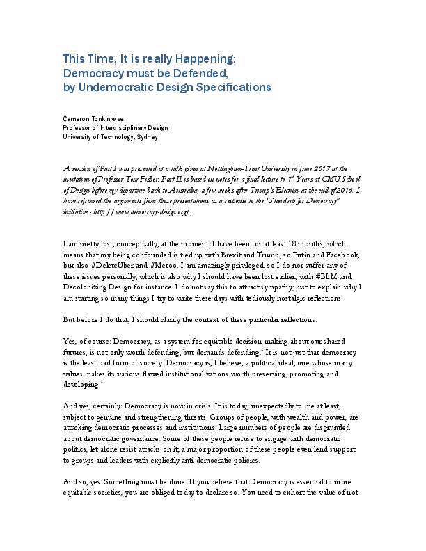 Democracy must be Defended by Undemocratic Designs