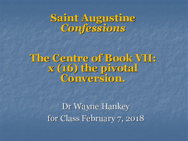 (PPT) Augustine Confessions VII.x (16), the Pivot. Seminar 2018 (5) ppt