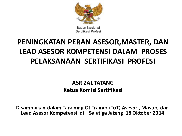 (PDF) PENINGKATAN PERAN ASESOR,MASTER, DAN LEAD ASESOR KOMPETENSI DALAM ...