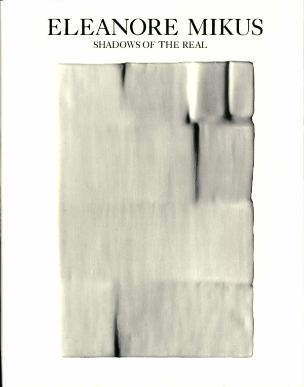 (PDF) Elanore Mikus: Shadows of the Real | Robert Hobbs - Academia.edu
