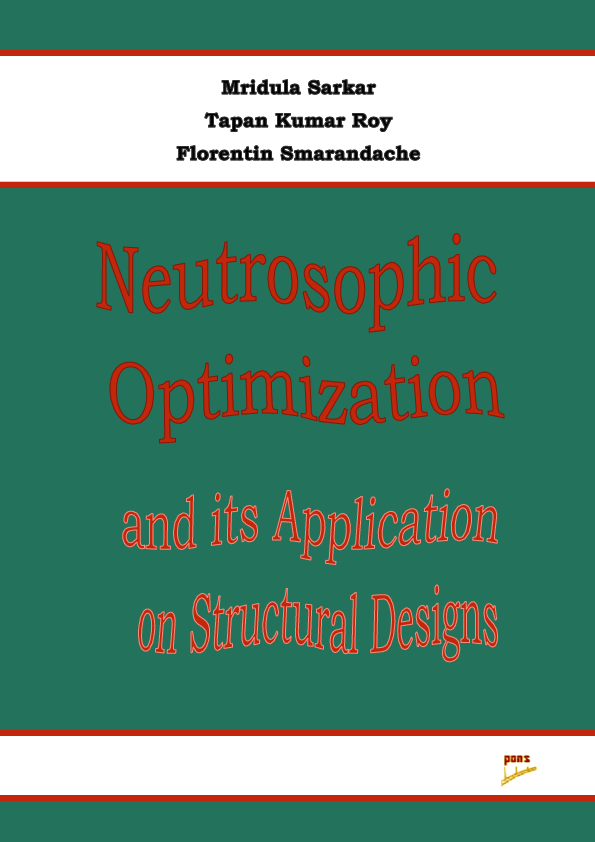 Pdf Neutrosophic Optimization And Its Application On Structural Designs Florentin
