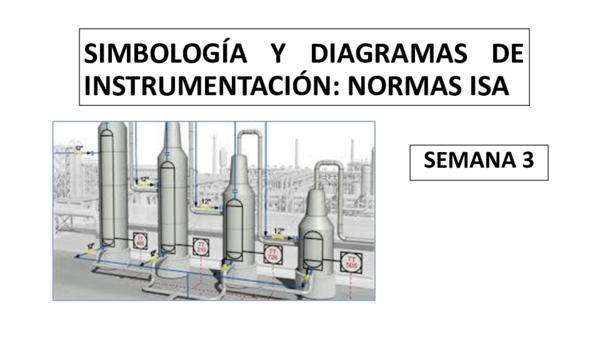 (PDF) SIMBOLOGÍA Y DIAGRAMAS DE INSTRUMENTACIÓN: NORMAS ISA SEMANA 3