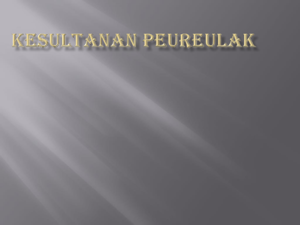 (PPT) Kesultanan Peureulak