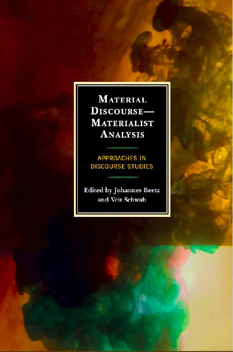 (PDF) Material Discourse - Materialist Analysis: Approaches in Discourse Studies